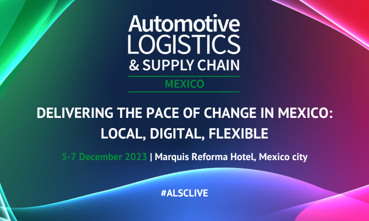 Automotive Logistics & Supply Chain Mexico 2023